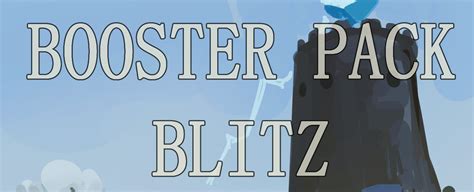 Booster Pack Blitz By Peanut Weanut