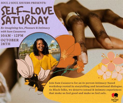 Self Love Saturday Re Imagining Sex Intimacy Action Network