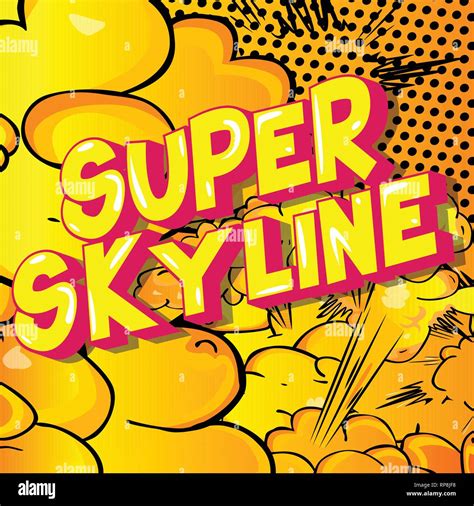 Super Skyline Vector Illustrated Comic Book Style Phrase On Abstract