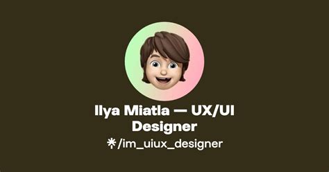 Ilya Miatla — Uxui Designer Instagram Linktree