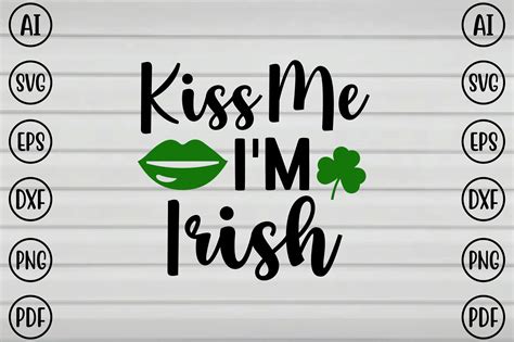 Kiss Me Im Irish Svg Graphic By Bdgraphics Hub · Creative Fabrica