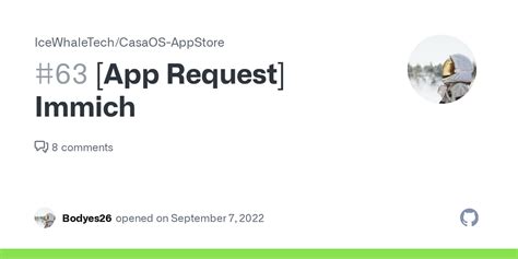 App Request Immich Issue Icewhaletech Casaos Appstore Github