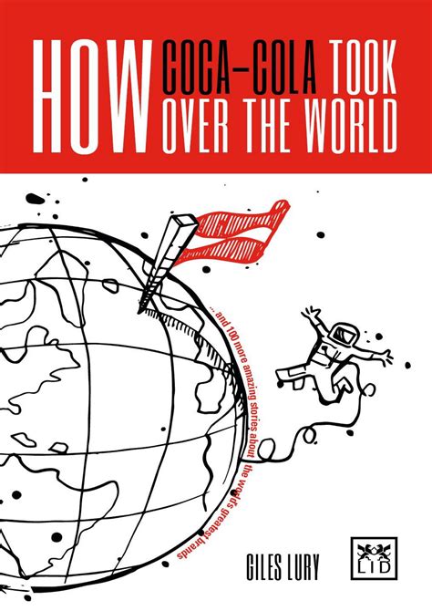 Alicia READ How Coca Cola Took Over The World And More Amazing Stories About The Page