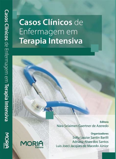 Casos Clínicos De Enfermagem Em Terapia Intensiva