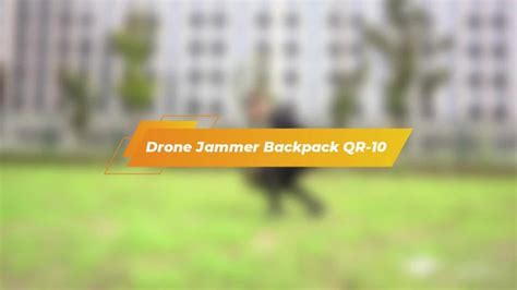 Customized Digital Eagle Qr 10 Drone Jammer Backpack Company Jiangsu Digital Eagle Technology