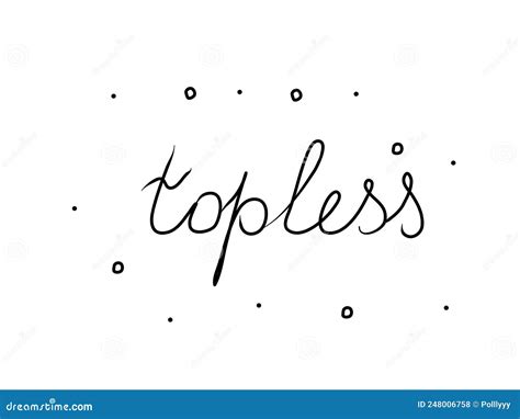 Letra Topless Manuscrita Texto De Caligrafia Moderna Letra De Palavra