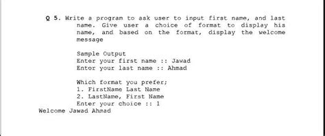 Solved Name User A Write A Program To Ask User To Input Chegg