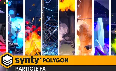 Unity特效 风格化粒子特效 Polygon Particle Fx Low Poly 3d Artcgalpha