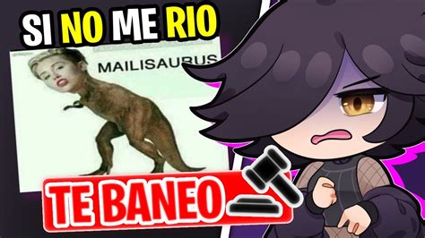 Si No Me Rio Te Baneo🚫😠 Youtube