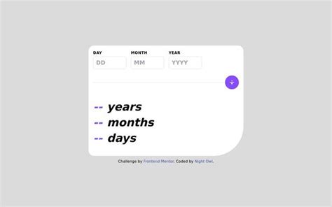 Frontend Mentor Responsive Age Calculator Using Tailwind Css And Vanilla Javascript Coding