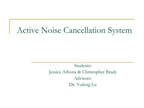 Ppt Active Noise Cancellation System Powerpoint Presentation Free Download Id3146983