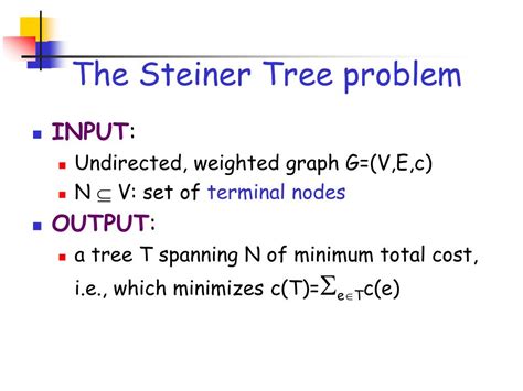 PPT A Truthful Approximation Mechanism For The Steiner Tree Problem PowerPoint Presentation