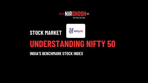 "Understanding Nifty 50: India’s Benchmark Stock Index Explained ...