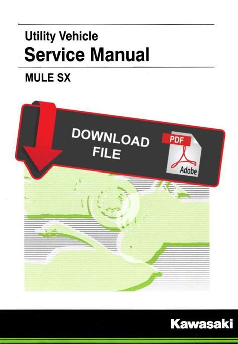 Kawasaki 2019 Mule Sx 4x4 Xc Camo Service Manual Pdf Download