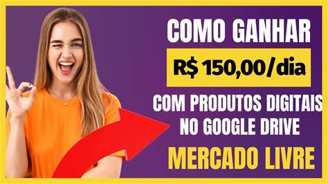 Como Vender No Mercado Livre Produto Digital Vende Produtos