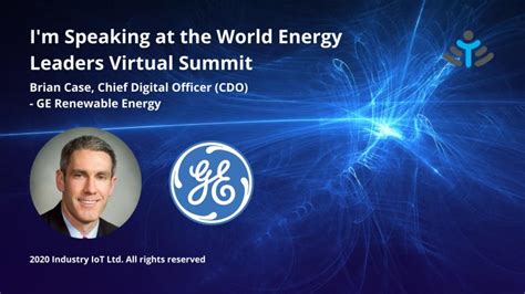 Industry Iot On Linkedin Gerenewableenergy Ai Iot Virtualization Energyleaders Virtualsummit