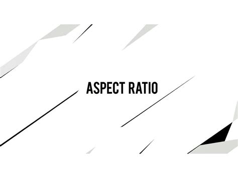 Aspect Ratio