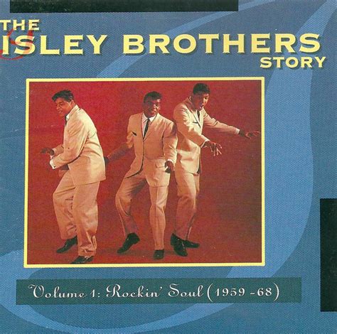 The Isley Brothers The Isley Brothers Story Volume 1 Rockin Soul