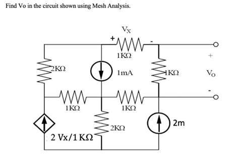 Solved Find Vo In The Circuit Shown Using Mesh Analysis