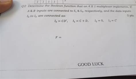 Solved 2 Determine The Boolean Function That An 41 Chegg