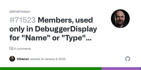 Members Used Only In Debuggerdisplay For Name Or Type Reported As