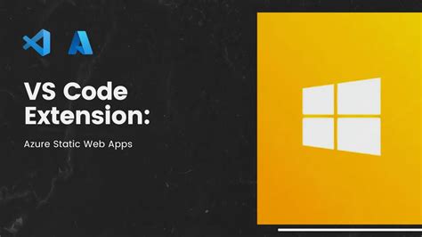 VS Code Extension Azure Static Web Apps