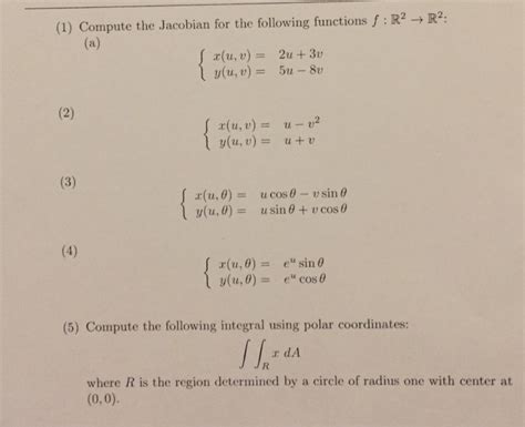 Solved Compute The Jacobian For The Following Functions F