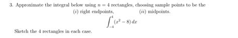 Approximate The Integral Below Using N 4 ﻿rectangles