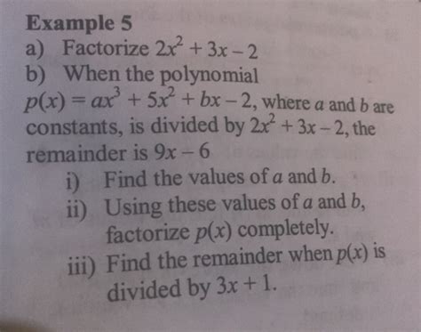 Example 5 A Factorize 2x 2 3x 2 B When The Polynomial P X Ax 3