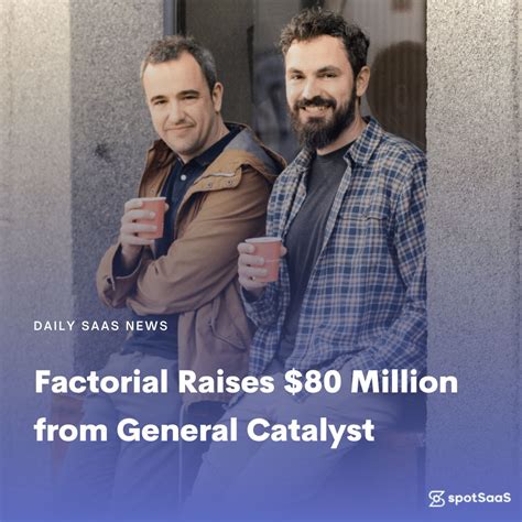 Factorial Raises 80m From General Catalyst Spotsaas Posted On The Topic Linkedin