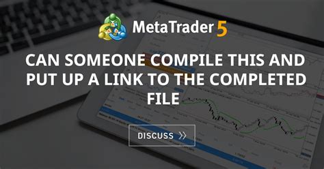 Can Someone Compile This And Put Up A Link To The Completed File Short Selling Mql4 And