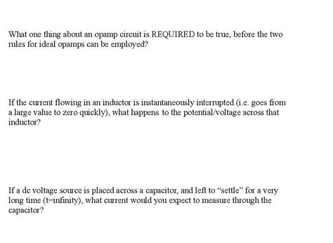 Solved What One Thing About An Opamp Circuit Is REQUIRED To Chegg Com