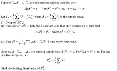 Solved Suppose X1,X2,…,Xn are independent random variables | Chegg.com