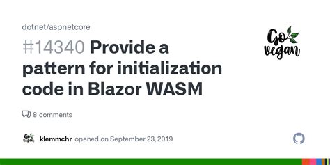 Provide A Pattern For Initialization Code In Blazor WASM Issue 14340