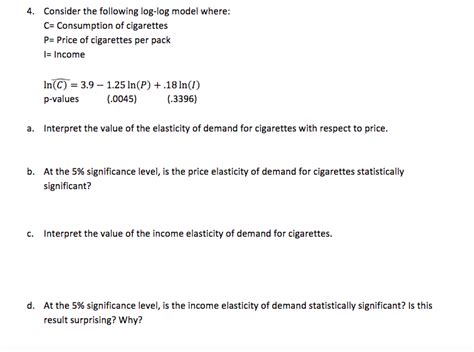 solved 4 consider the following log log model where