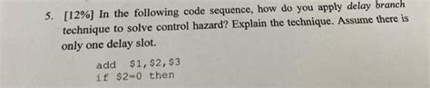 Solved 5 12 In The Following Code Sequence How Do You