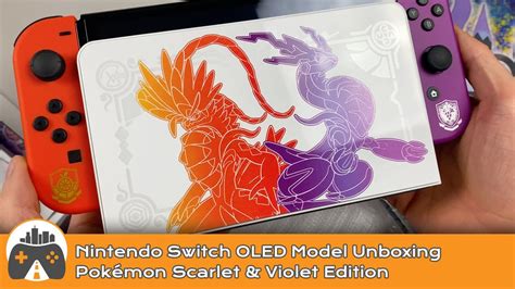 Nintendo Switch Oled Model Pokémon Scarlet And Violet Edition Unboxing