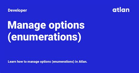 Manage Options Enumerations Developer