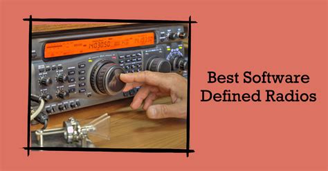 8 Best Software Defined Radios Sdrs In 2025
