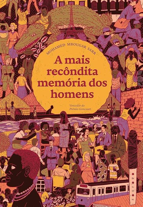 Mohamed Mbougar Sarr Debate Colonialismo E Mercado Literário Em Romance