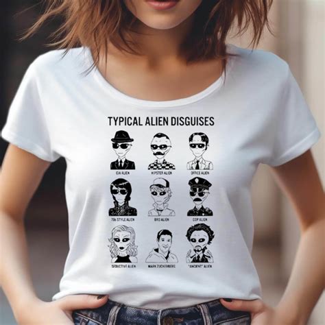 Typical Alien Disguises Shirt Hersmiles