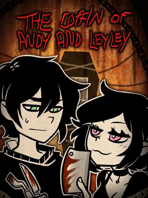 Impressions And Commentary The Coffin Of Andy And Leyley Chapters 1and2