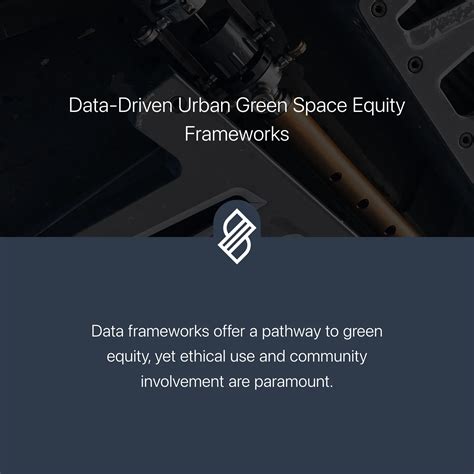 Data Driven Urban Green Space Equity Frameworks → Scenario