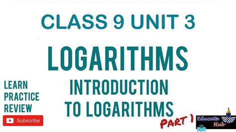 Introduction To Logarithum Part 1 Educate Hub Youtube