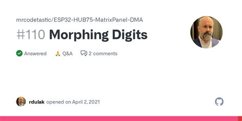 Morphing Digits · Mrcodetastic Esp32 Hub75 Matrixpanel Dma · Discussion 110 · Github