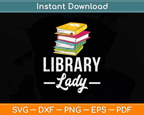 Funny Library Lady Librarian Library Assistant Svg Cutting File