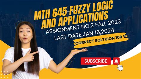 Mth645 Fuzzy Logic And Applications Assignment 2 Fall 2023 100correct