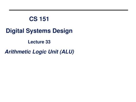 Ppt Overview Of Arithmetic Logic Units Alu In Digital Systems Design Powerpoint Presentation