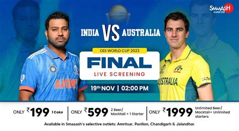India Vs Australia World Cup Final Live Screening Smaaash Pavilion