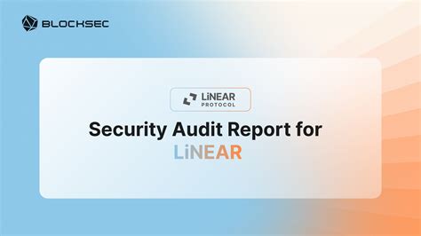Blocksec Security Audit Report For Linear